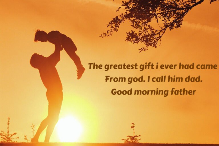 30+ Good Morning Dad Images