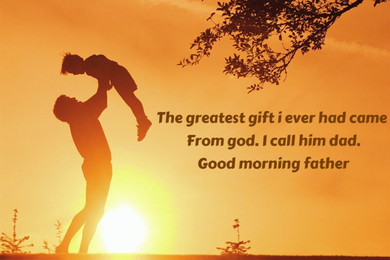 30+ Good Morning Dad Images