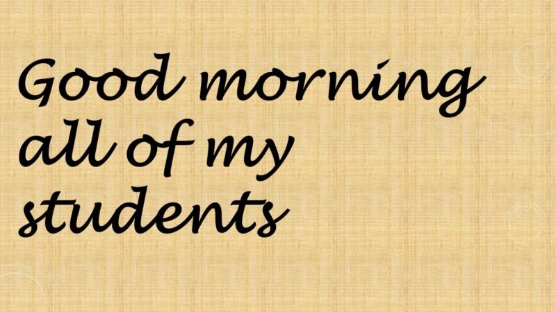 25+ Good Morning Students Images